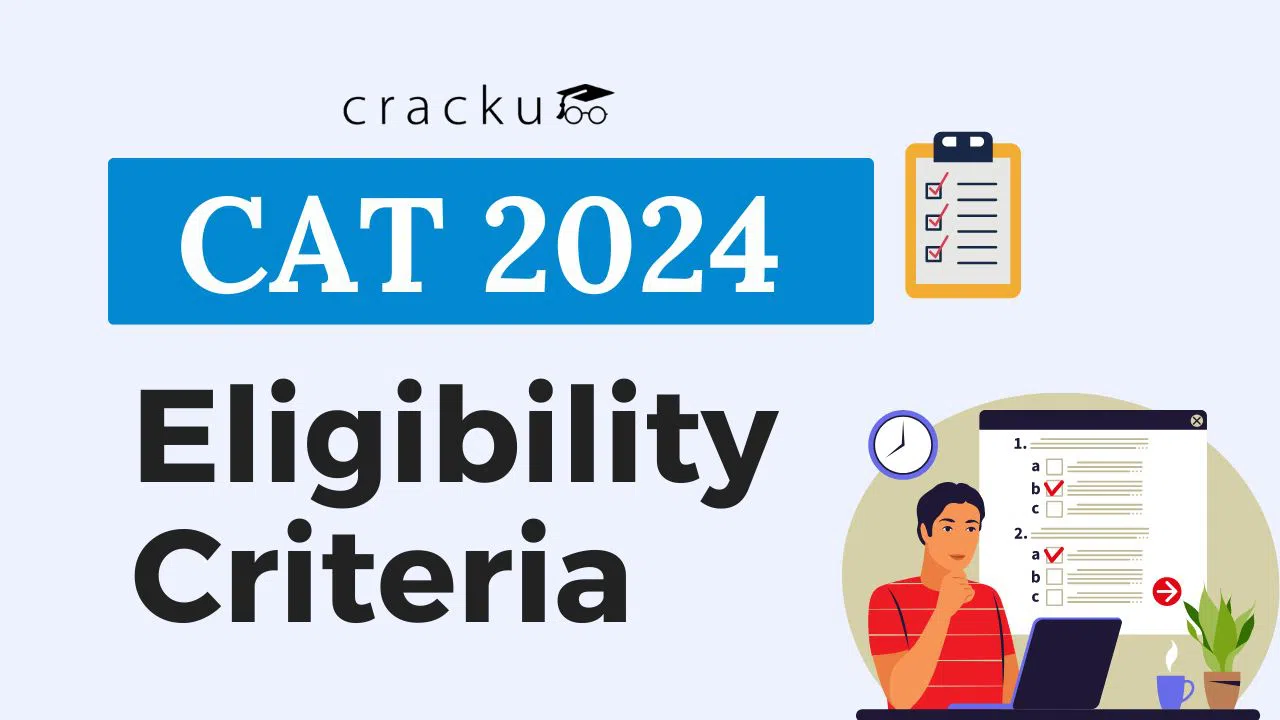 CAT Eligibility Criteria 2024, Reservation Criteria, Age Limit